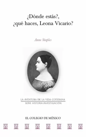 ¿DÓNDE ESTÁS?, ¿QUÉ HACES, LEONA VICARIO?. ANNE STAPLES. Libro en papel ...