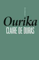 OURIKA. DURAS, CLAIRE DE. Libro en papel. 9788496867796 Sándor Márai ...